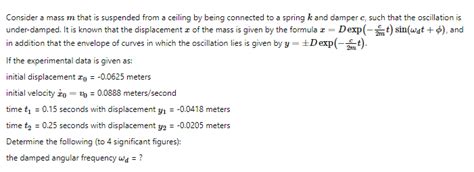 Solved M Consider A Mass M That Is Suspended From A Ceiling Chegg