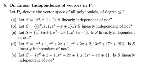 Solved 8 On Linear Independence Of Vectors In P Let P2