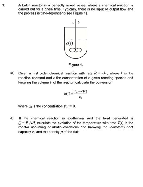 Solved A Batch Reactor Is A Perfectly Mixed Vessel Where A Chegg Com