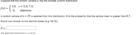 Solved Suppose That The Random Variable X Has The Discrete