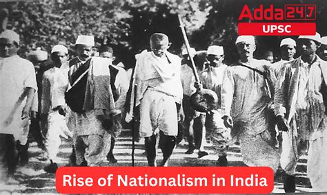 Rise Of Nationalism In India Know All About Indian Nationalism