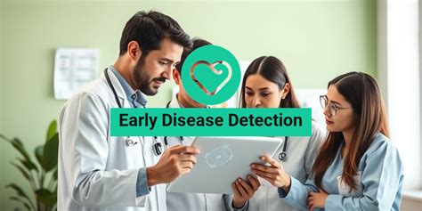 Early Disease Detection Importance Methods And Benefits • Yesil Health Ai