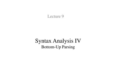 Lecture9 Syntax Analysis5 Ppt