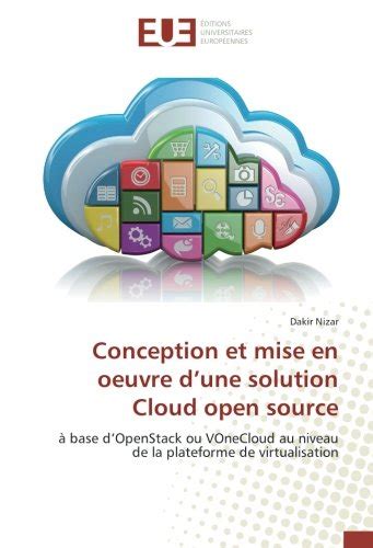 Conception Et Mise En Oeuvre Dune Solution Cloud Open Source à Base Dopenstack Ou Vonecloud