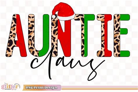 Auntie Claus Christmas Sublimation Png