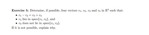 Solved Exercise Determine If Possible Four Vectors Chegg
