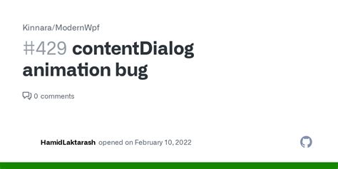 Contentdialog Animation Bug · Issue 429 · Kinnaramodernwpf · Github