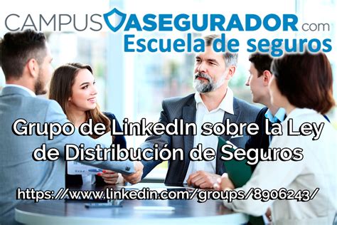 Linkedin Ley Distribucion Seguros Seguros Red Escuela De Seguros