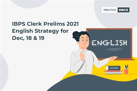 Ibps Clerk Prelims 2021 English Strategy For Dec 18 And 19 Practicemock