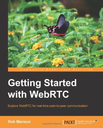 Getting Started With Webrtc Let Me Read