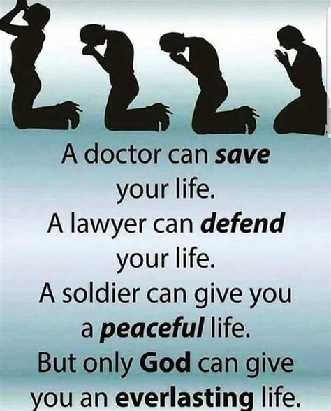 A Doctor Can Save Your Life A Lawyer Can Defend Your Life A Soldier