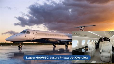 Legacy 600 650 Private Jet Features History And Charter Use
