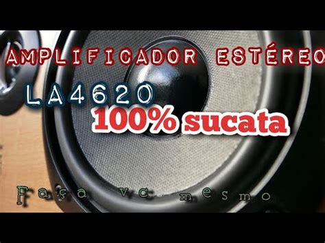 Amplificador potente LA4620 .100%sucata - YouTube