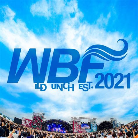 Wild Bunch Fest 2021、918 20開催決定。radwimps、king Gnu、あいみょん、マンウィズ
