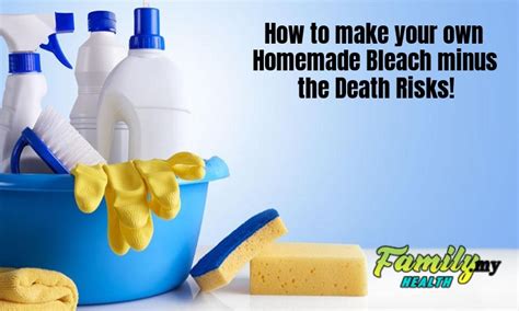 How To Make Your Own Homemade Bleach Minus The Death Risks Malaysia