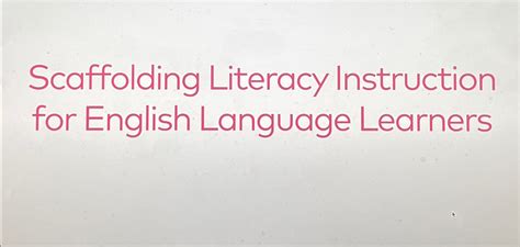 Solved Scaffolding Literacy Instruction For English Language Chegg