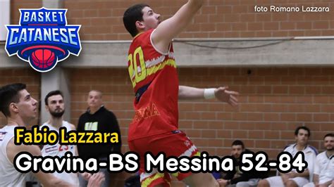 Fabio Lazzara Gravina BS Messina 52 84 4 Febbraio 2023 YouTube
