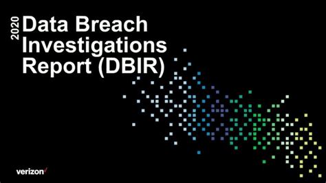 Key Takeaways From Verizons 2020 Data Breach Investigations Report