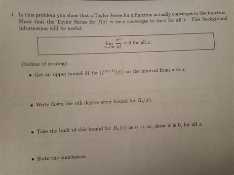 Solved 4 In This Problem You Show That A Taylor Series For Chegg Com