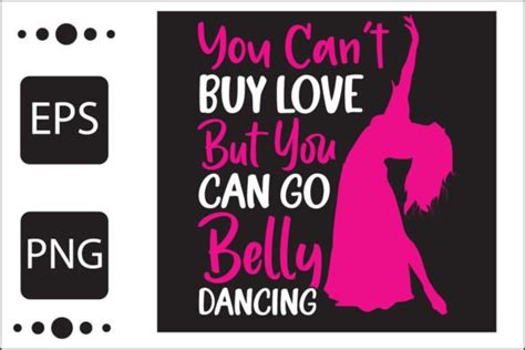 Go Belly Dancing Graphic By Besttshirtscollection · Creative Fabrica