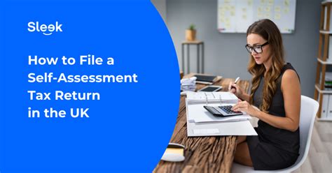 How To File A Self Assessment Tax Return In The UK Sleek