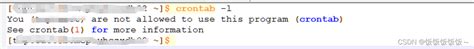 Bclinux8给某个用户加crontab权限see Crontab1 For More Information Csdn博客