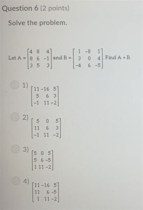 Solved Question 6 2 Points Solve The Problem 4 8 4 Let A