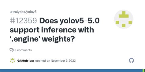 Does Yolov5 50 Support Inference With ‘engine Weights · Issue