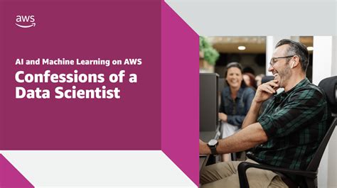 Ai And Machine Learning On Aws Confessions Of A Data Scientist