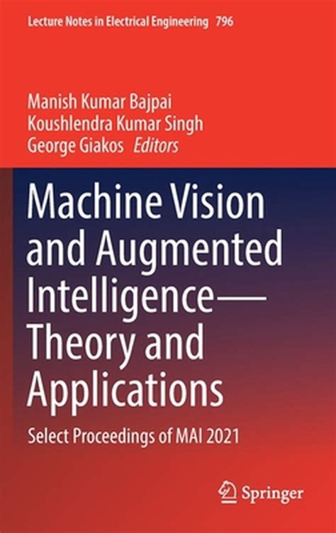 Lecture Notes In Electrical Engineering Machine Vision And Augmented