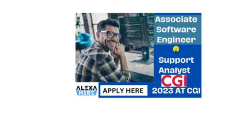 Associate Software Engineer Support Analyst Position With Cgi 2024