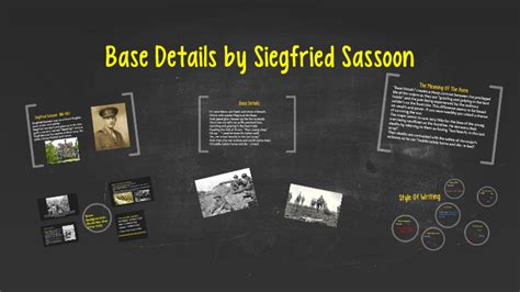 Base Details By Siegfried Sassoon By On Prezi