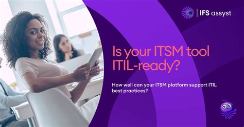 Daniel W On Linkedin Is Your Itsm Tool Itil Ready Ifs Blog