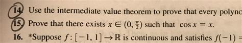 solved use the intermediate value theorem to prove that