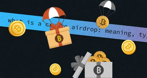 What Is A Crypto Airdrop Meaning Types And How Does It Work AADS Blog