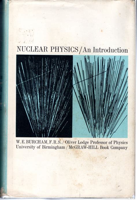 Nuclear Physics An Introduction By Burcham We William E Very