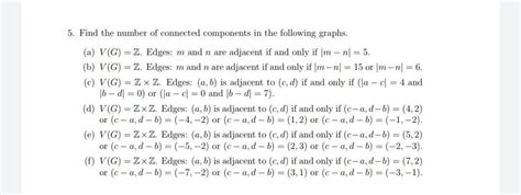 Solved 5 Find The Number Of Connected Components In The