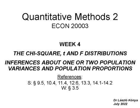 Week QM WEEK LECTURE SLIDES Quantitative Methods ECON WEEK THE CHI SQUARE T