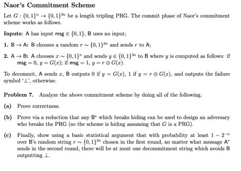 Solved Naors Commitment Scheme Let G 01 N→ 01 3n Be A