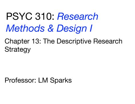 Chapter 13 Lecture Notes 7 PSYC 310 Research Methods Design I