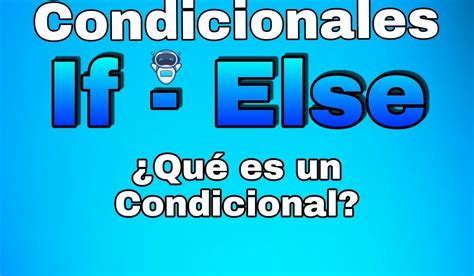 C Condicional If Else Definici N Operadores Relacionales Y Ejemplos
