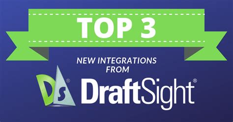 Top 3 New Integrations For Draftsight 2019 Trimech Store