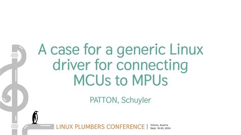 A Case For A Generic Linux Driver For Connecting Mcus To Mpus Patton