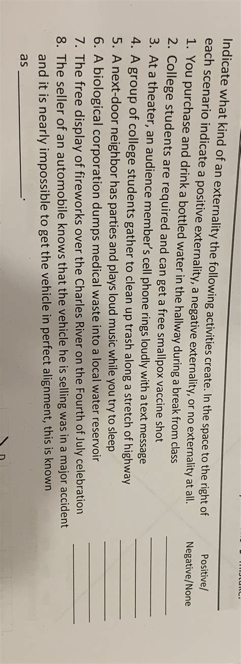 Solved Indicate What Kind Of An Externality The Following