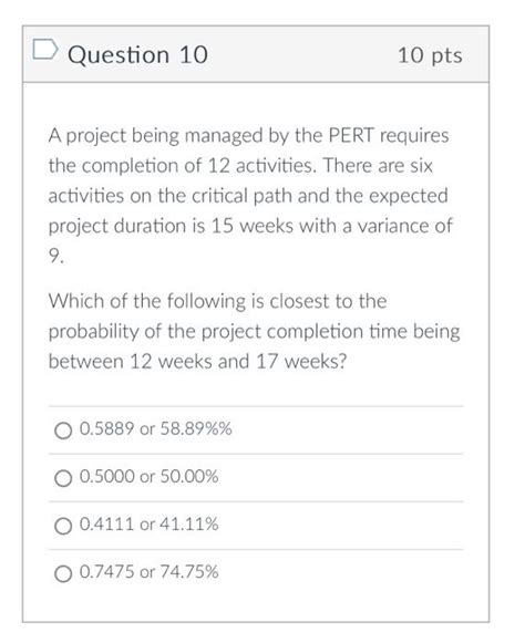 Solved Question 10 10pts A Project Being Managed By The Pert