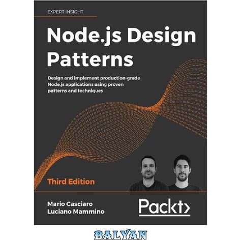 خرید و قیمت دانلود کتاب Nodejs Design Patterns Design And Implement Production Grade Nodejs