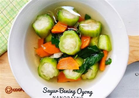 Resep Sayur Bening Oyong Oleh Nanoratno Cookpad