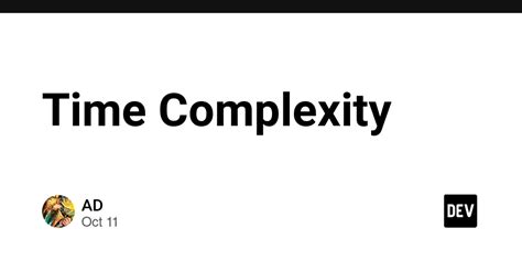 time complexity dev community