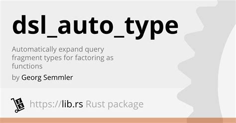 Dslautotype — Rust Proc Macro Helper Librs
