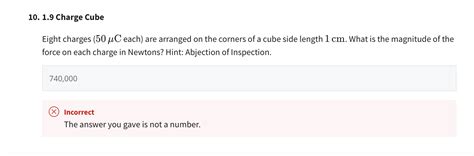 Solved 1 9 Charge Cube Eight charges 50μC each are Chegg